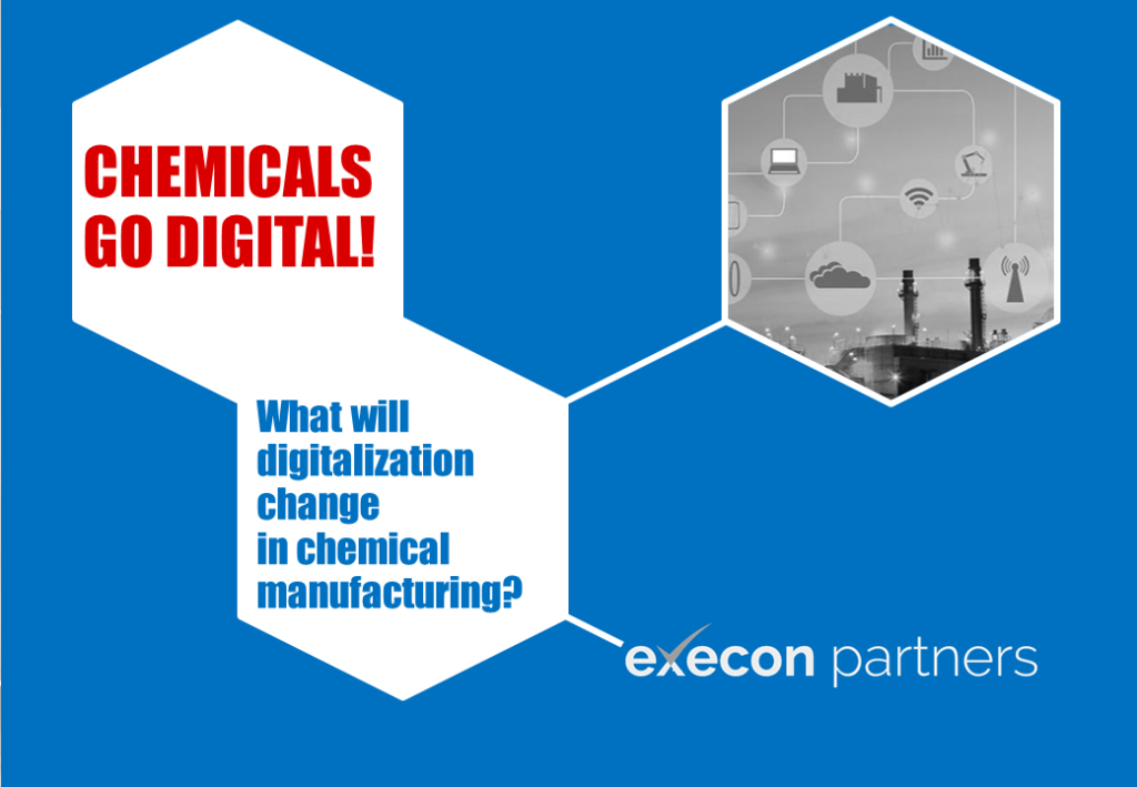 Chemicals Go Digital! What will digitalization change in chemical manufacturing? - execon partners